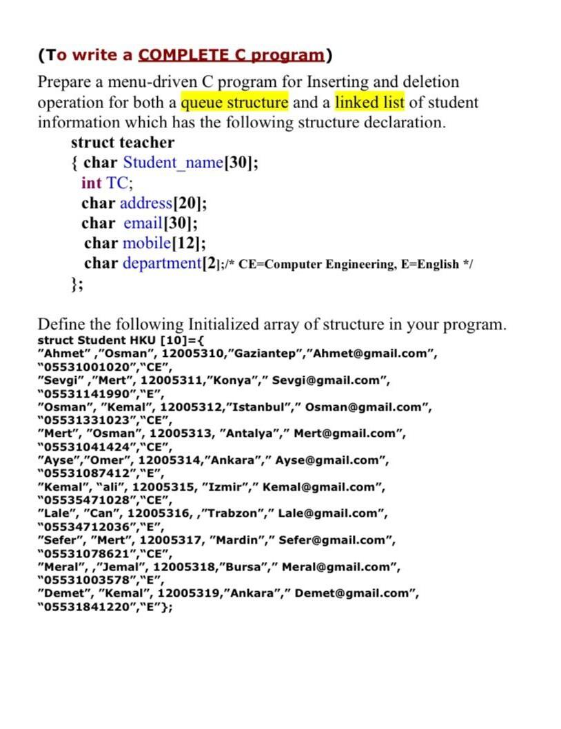 Solved (To write a COMPLETE C program) Prepare a menu-driven | Chegg.com