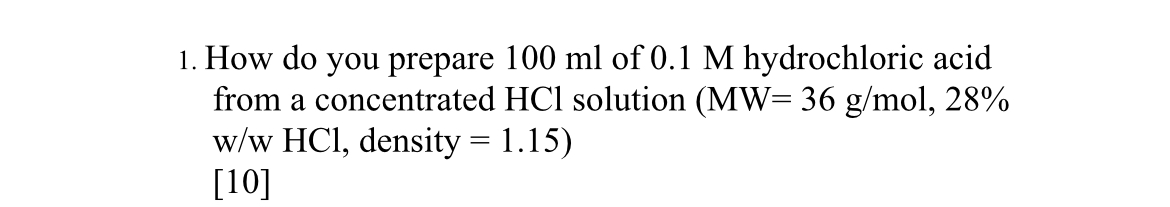 Solved How do you prepare 100ml ﻿of 0.1M ﻿hydrochloric acid | Chegg.com