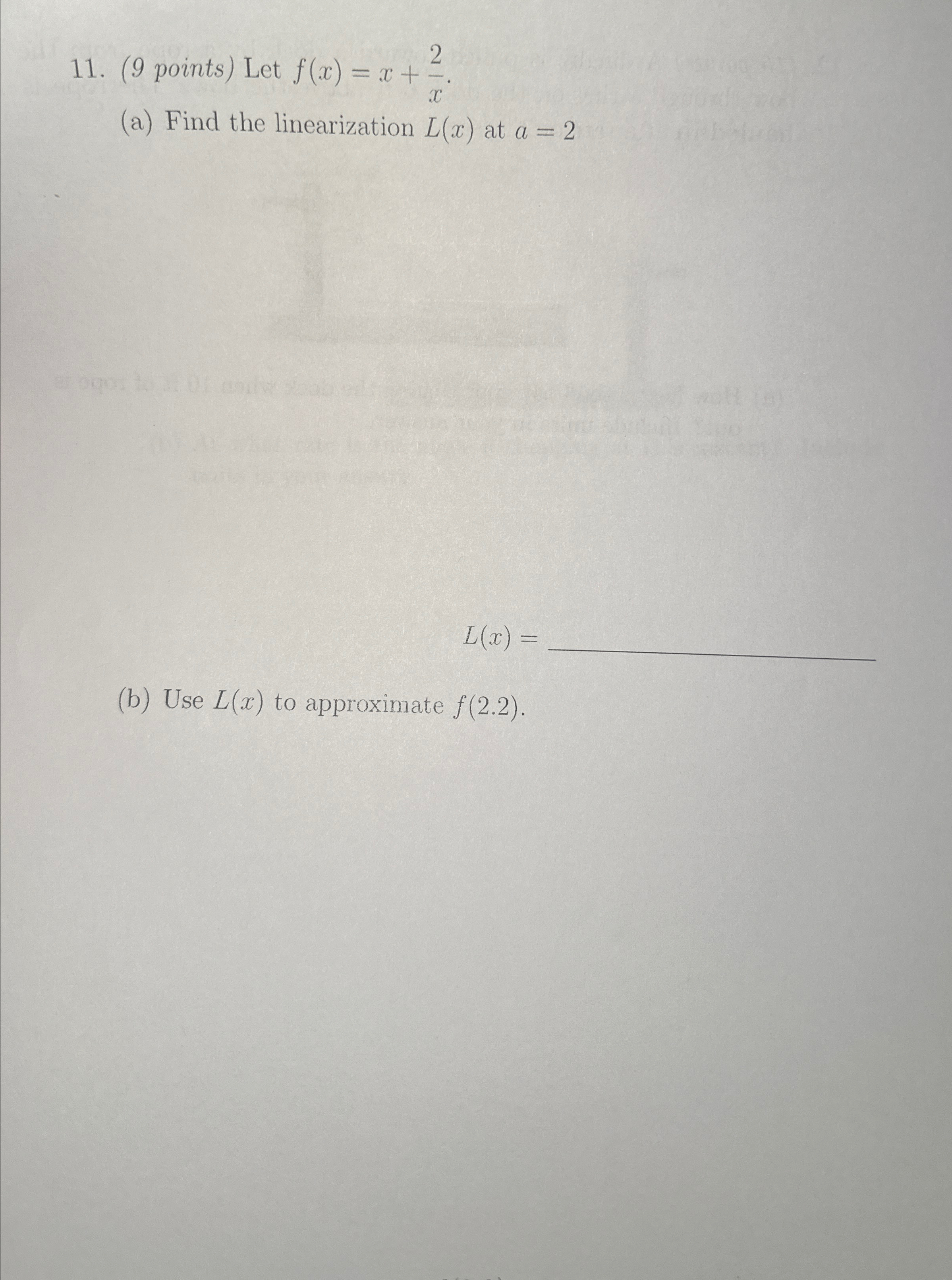 Solved 9 ﻿points) ﻿Let f(x)=x+2x.(a) ﻿Find the linearization | Chegg.com