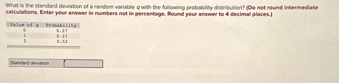Solved What Is The Standard Deviation Of A Random Variable Q