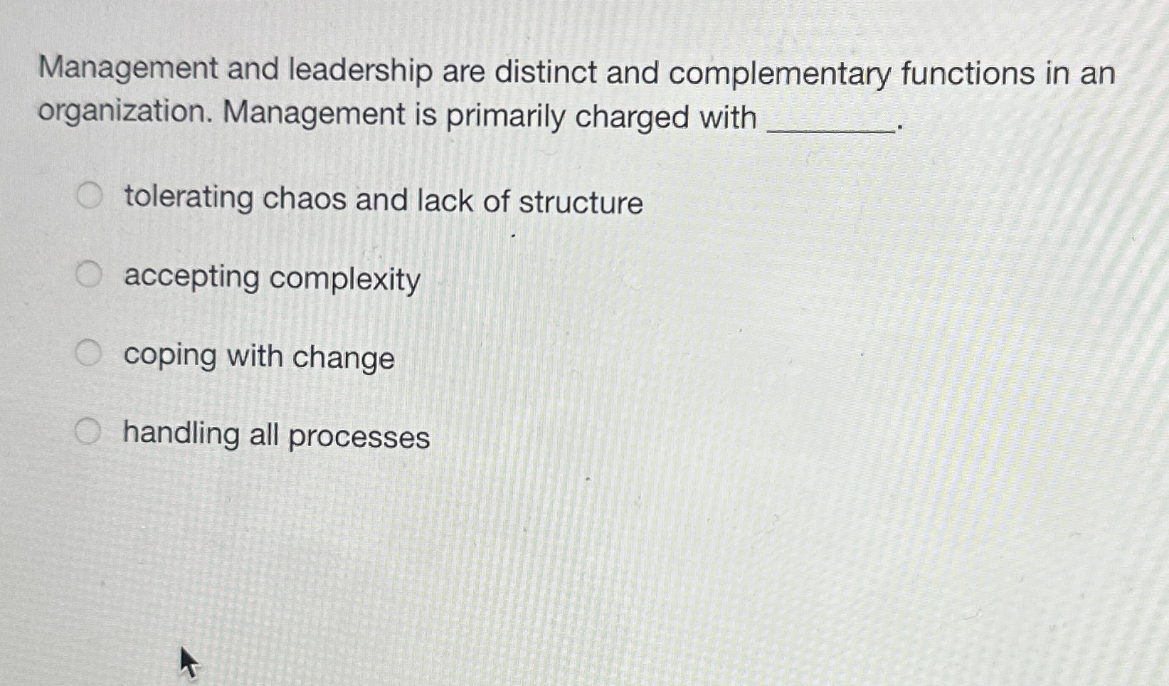 Solved Management and leadership are distinct and | Chegg.com