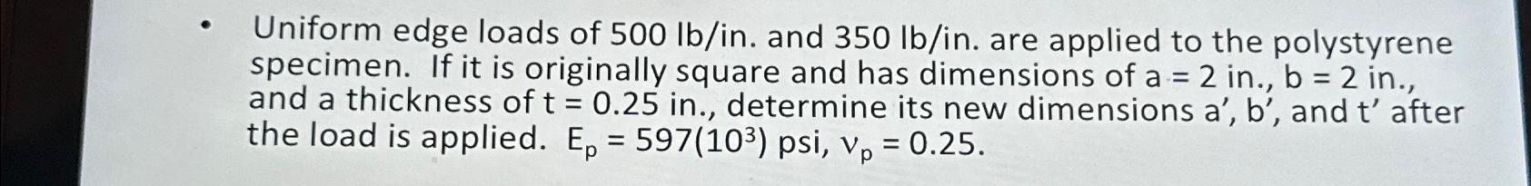Solved Uniform edge loads of 500l(b)/(i)n. and 350l(b)/(i)n. | Chegg.com