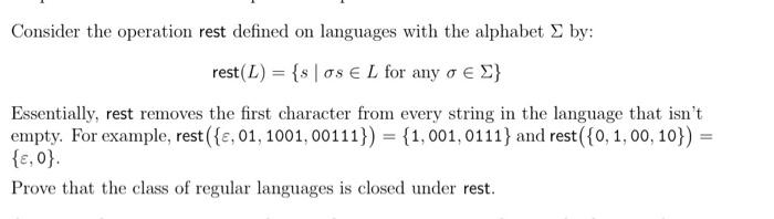 Solved Consider the operation rest defined on languages with | Chegg.com