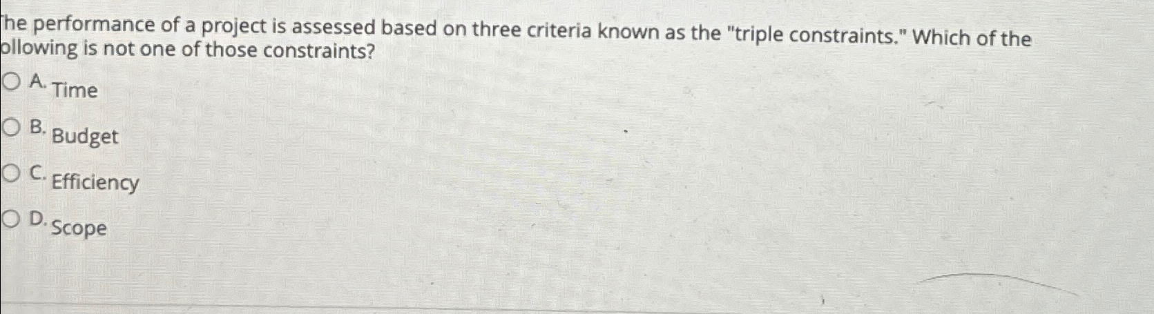 Solved The performance of a project is assessed based on | Chegg.com