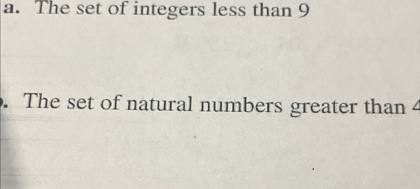 Solved a. ﻿The set of integers less than 9The set of natural | Chegg.com