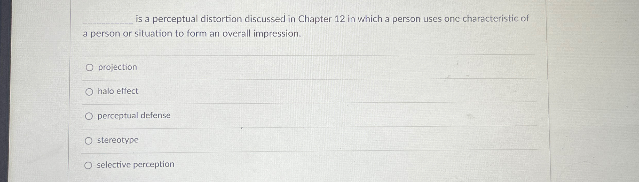 Solved q, ﻿is a perceptual distortion discussed in Chapter | Chegg.com
