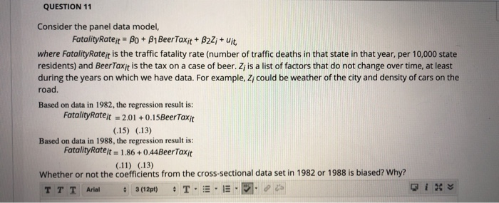 Solved QUESTION 11 Consider the panel data model, | Chegg.com