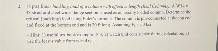 Solved 2. (8 pts) Euler buckling load of a column with | Chegg.com