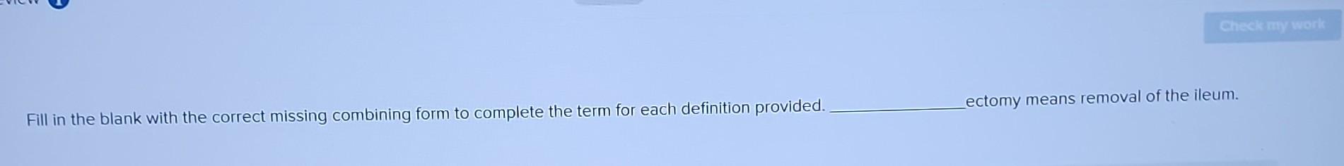 Solved Fill in the blank with the correct missing combining | Chegg.com