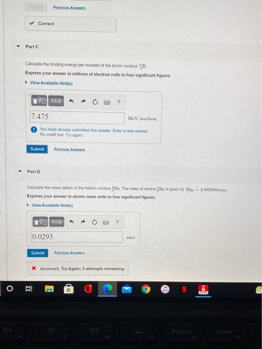Solved Previous Answers Correct Part Calculate the binding | Chegg.com