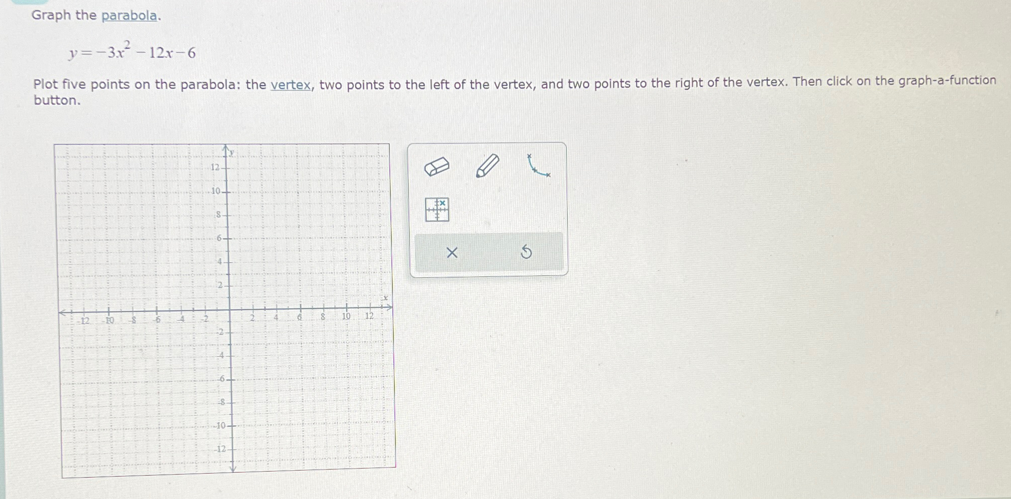 Solved Graph The Parabolay 3x2 12x 6plot Five Points On 