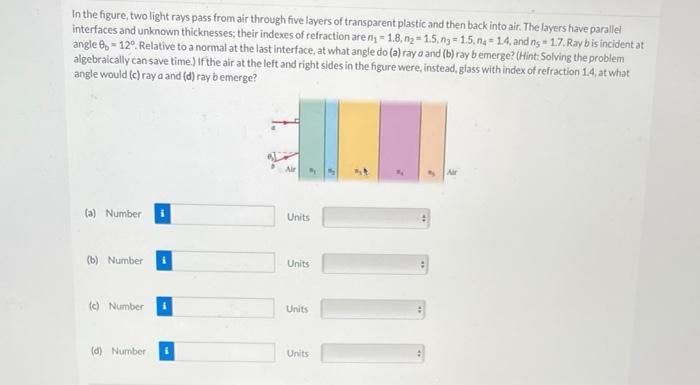 Solved In the figure, two light rays pass from air through | Chegg.com