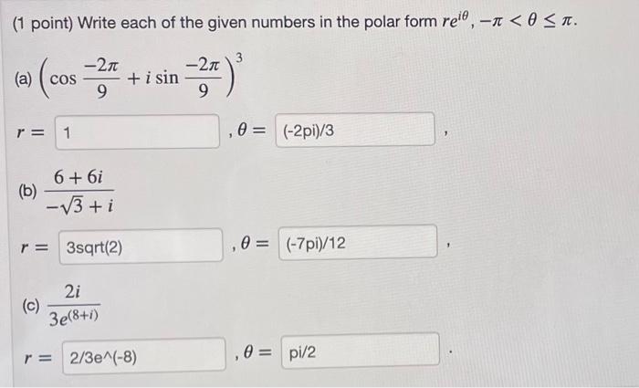 Solved (1 point) Write each of the given numbers in the | Chegg.com