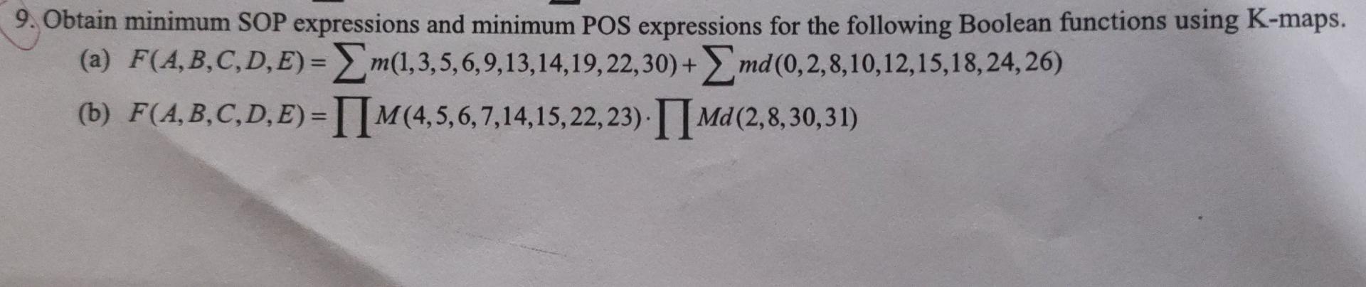 Solved 9. Obtain minimum SOP expressions and minimum POS | Chegg.com