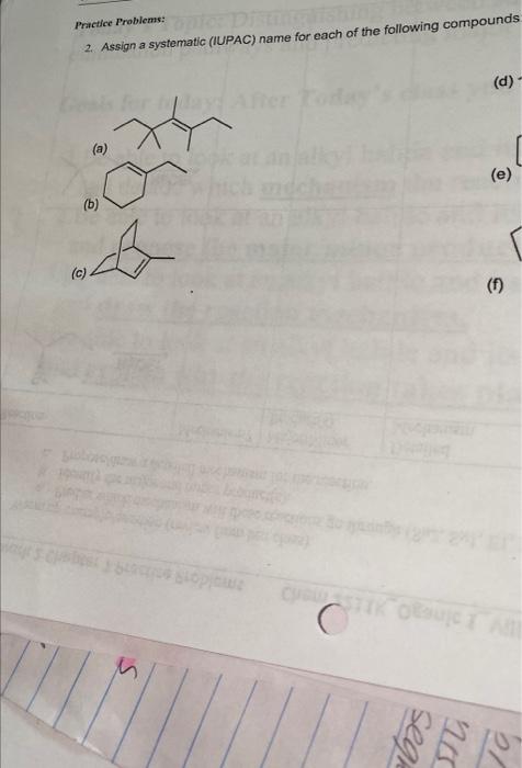 Solved 2. Assign a systematic (IUPAC) name for each of the | Chegg.com