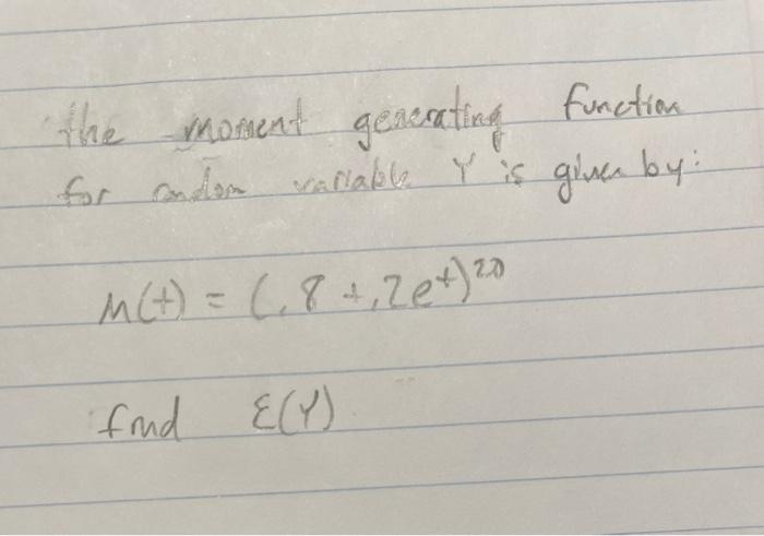 Solved the moment generating function for ondern callable Y | Chegg.com
