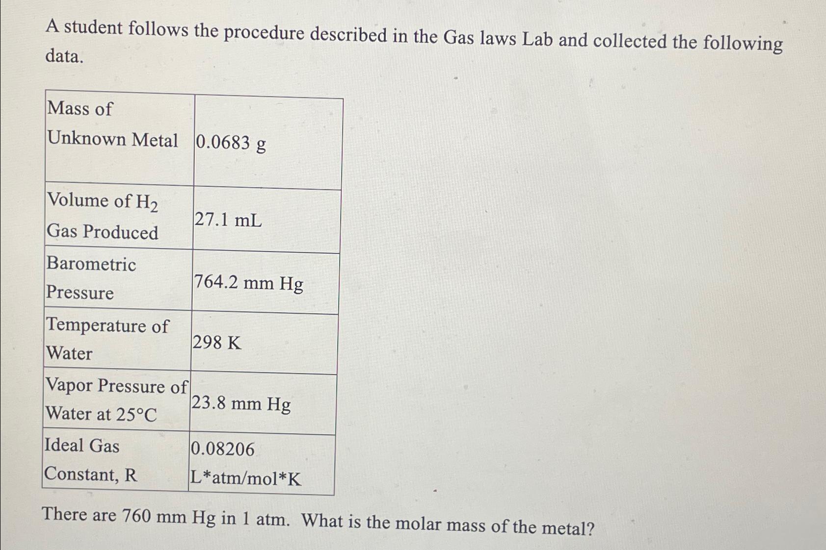 Solved A student follows the procedure described in the Gas | Chegg.com