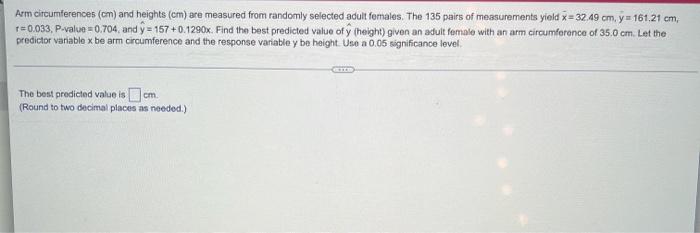 Solved Arm circumferences (cm) and heights (cm) are measured | Chegg.com
