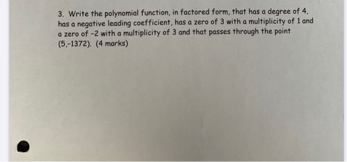 Solved 3. Write the polynomial function, in factored form, | Chegg.com