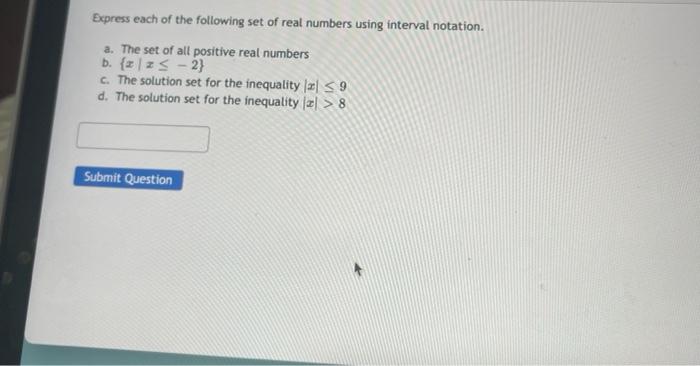 Solved Express each of the following set of real numbers | Chegg.com