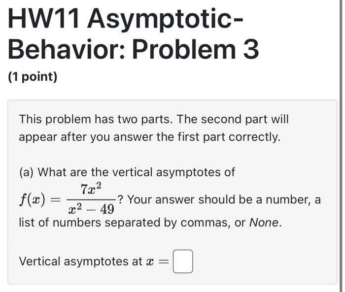 Solved HW11 AsymptoticBehavior: Problem 3 (1 point) This | Chegg.com