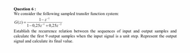 Solved Question 6: We consider the following sampled | Chegg.com