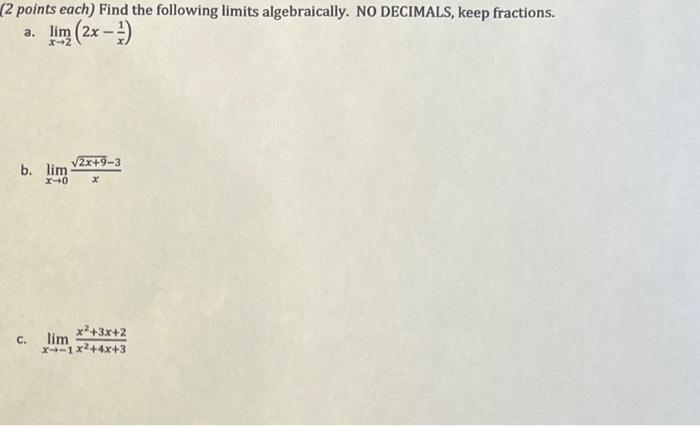 Solved (2 points each) Find the following limits | Chegg.com