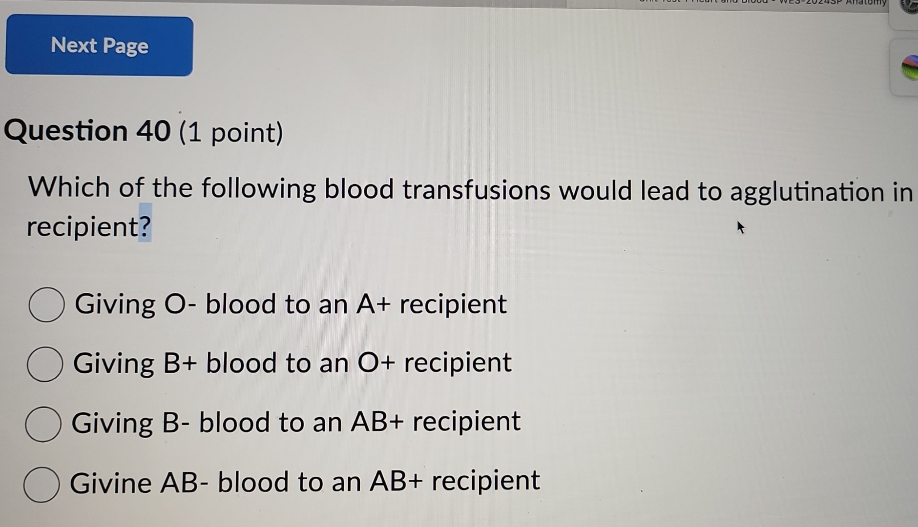 Solved Question 40 (1 ﻿point)Which of the following blood | Chegg.com