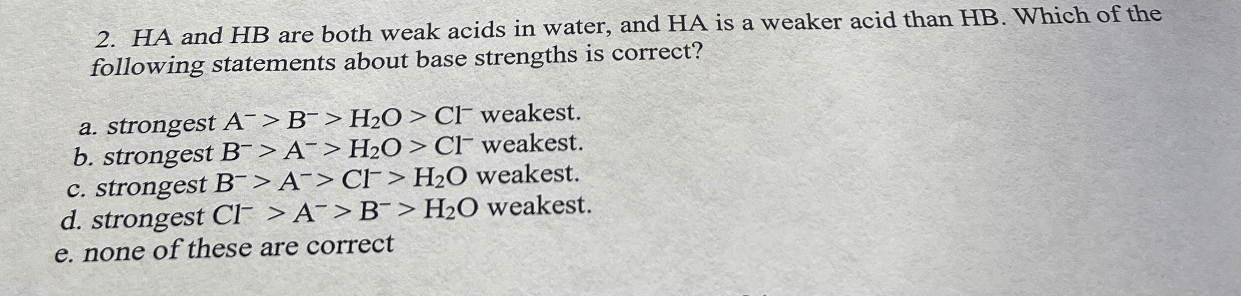 Solved HA and HB are both weak acids in water, and HA is a | Chegg.com