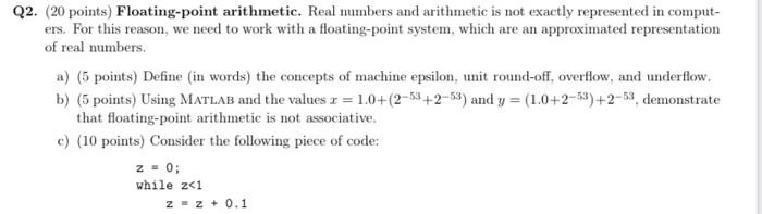 Solved Q2. 20 points) Floating-point arithmetic. Real | Chegg.com