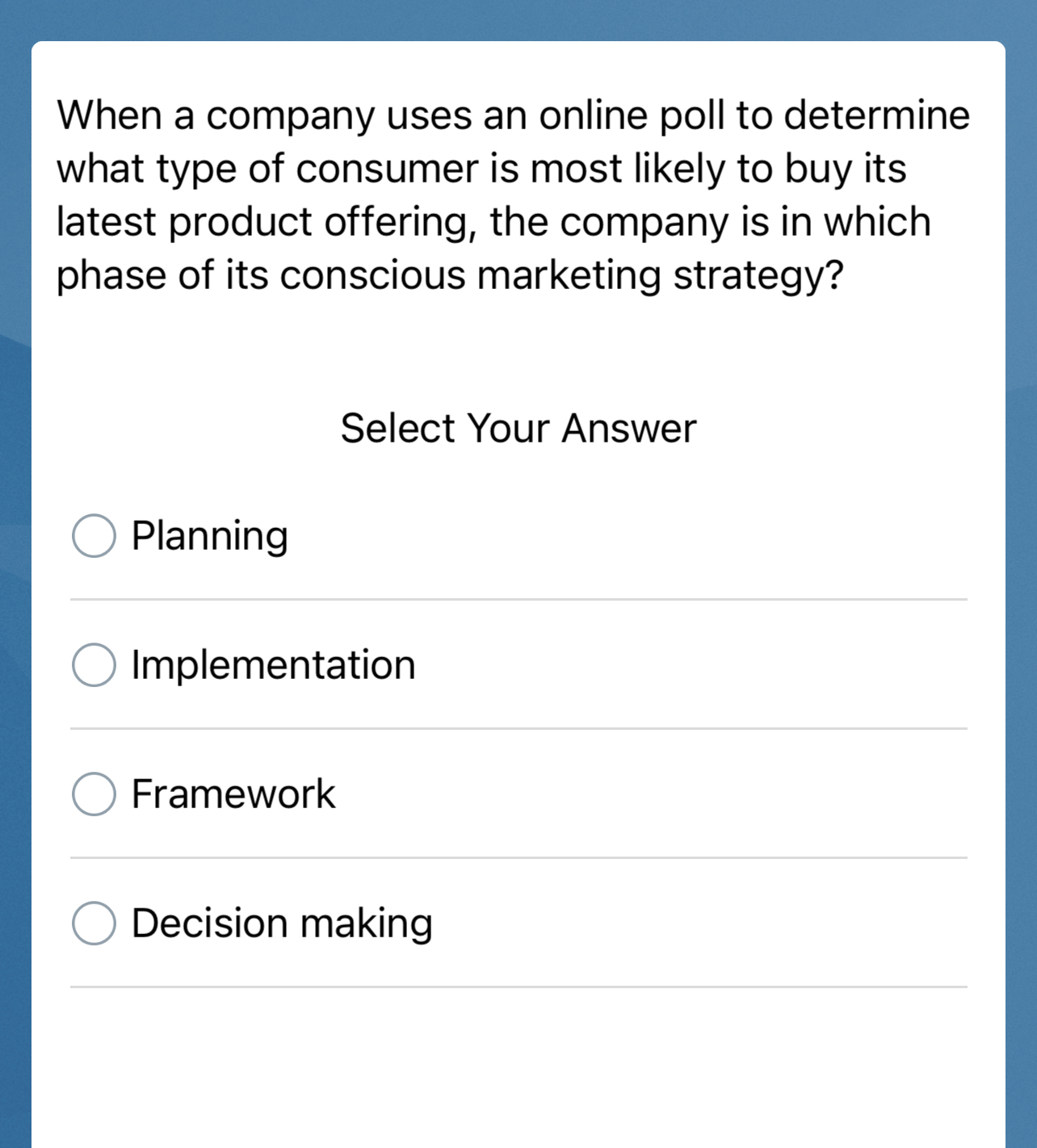 Solved When a company uses an online poll to determine what | Chegg.com
