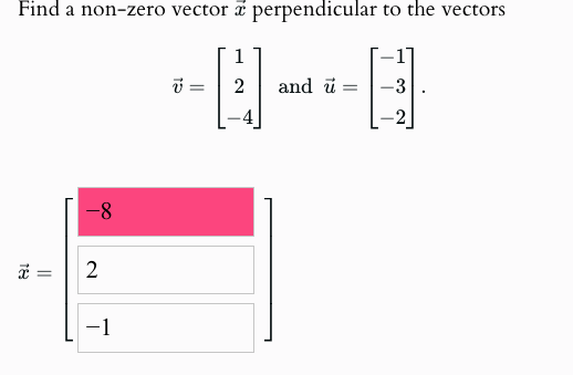 Solved Find a non-zero vector vec(x) ﻿perpendicular to ﻿the | Chegg.com