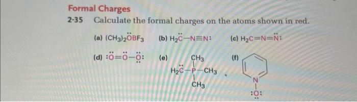 Solved Formal Charges 2-35 Calculate the formal charges on | Chegg.com