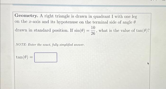 Solved Geometry. A right triangle is drawn in quadrant I | Chegg.com