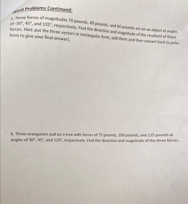 Solved 5. Three forces of magnitudes 70 pounds, 40 pounds, | Chegg.com
