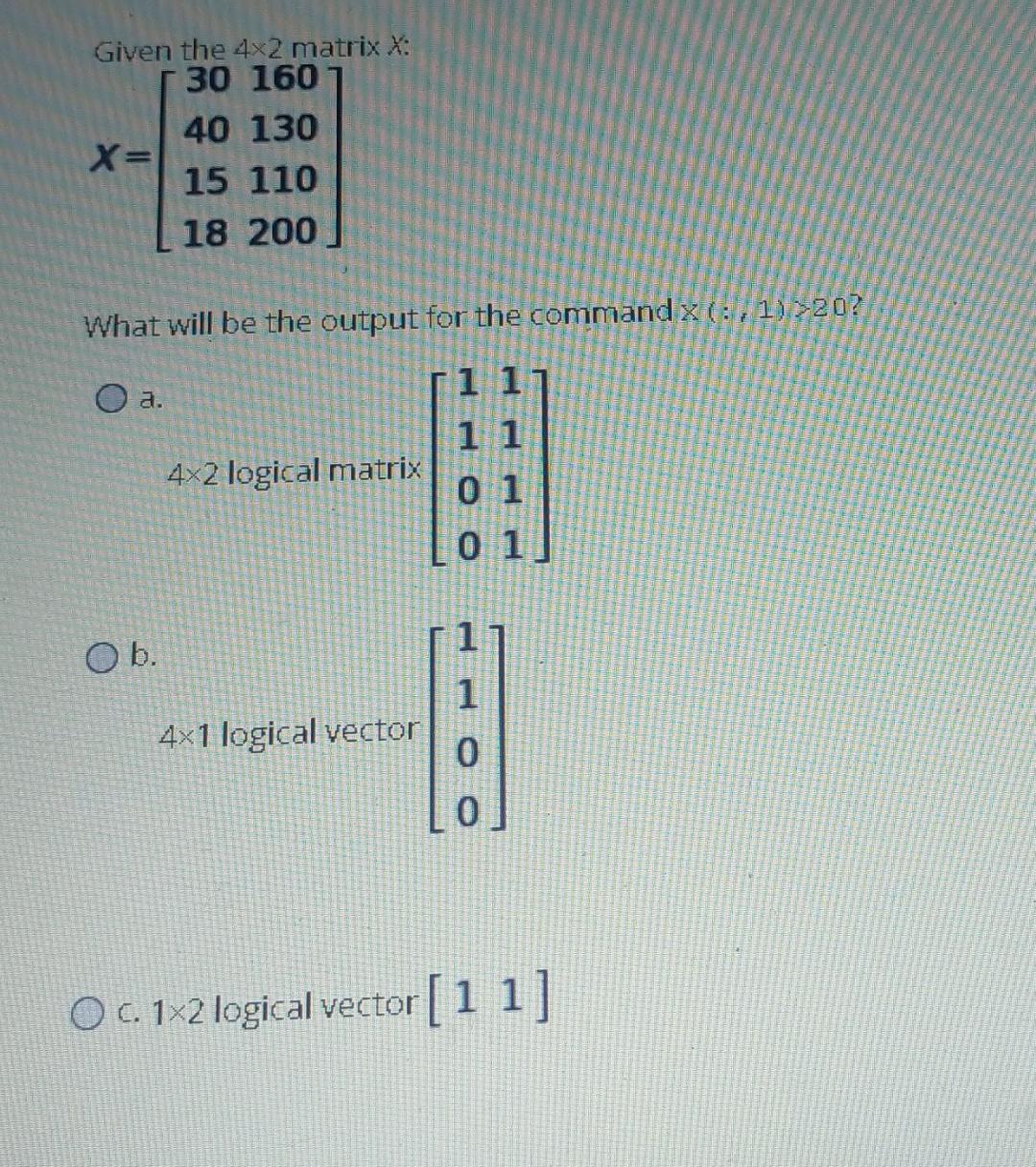 Solved Given the 4x2 matrix X: 30 160 40 130 15 110 18 200 | Chegg.com
