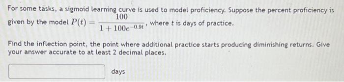 Solved For some tasks, a sigmoid learning curve is used to | Chegg.com