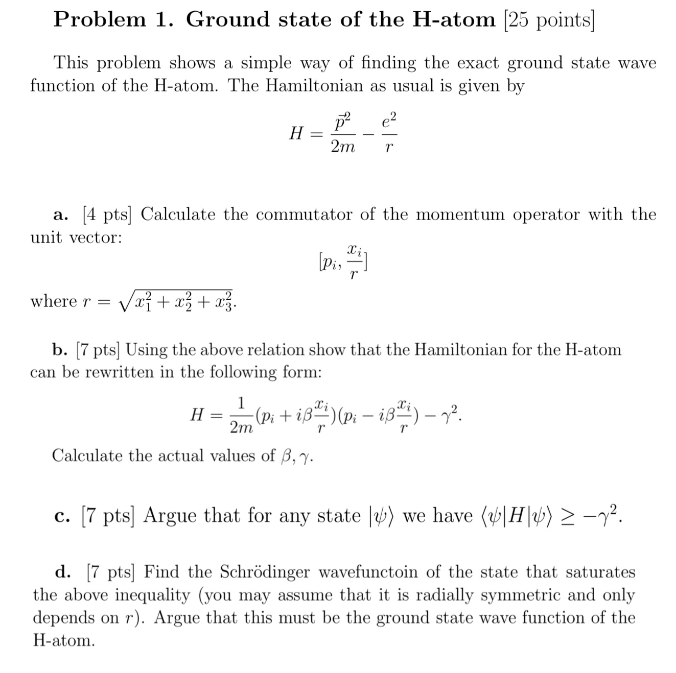 Solved Problem 1. ﻿Ground state of the H-atom [25 | Chegg.com