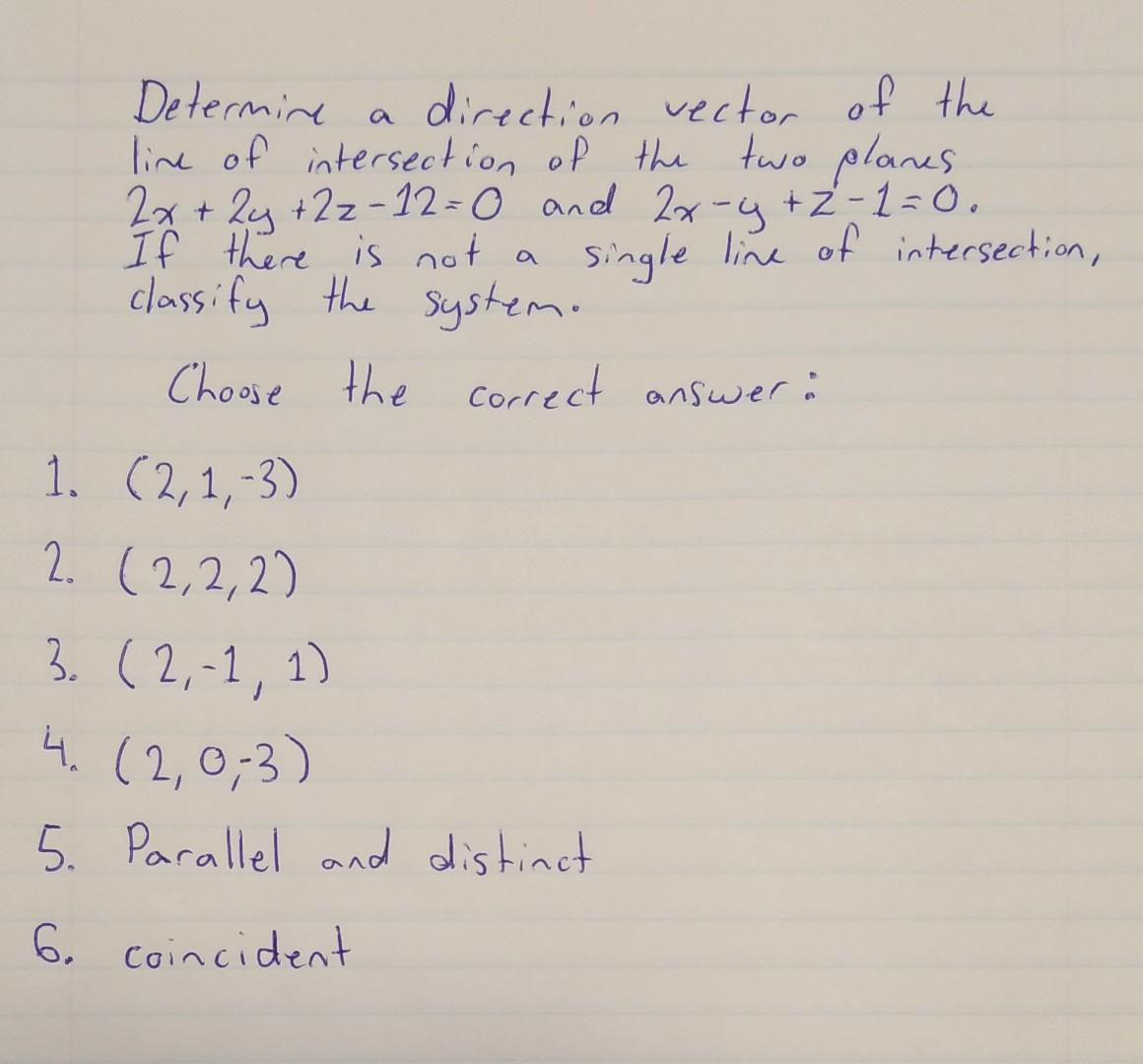 Solved Determine direction vector of the line of | Chegg.com