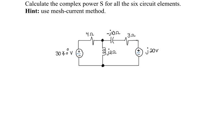 Solved Calculate the complex power S for all the six circuit | Chegg.com
