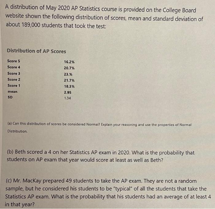 Solved A distribution of May 2020 AP Statistics course is | Chegg.com