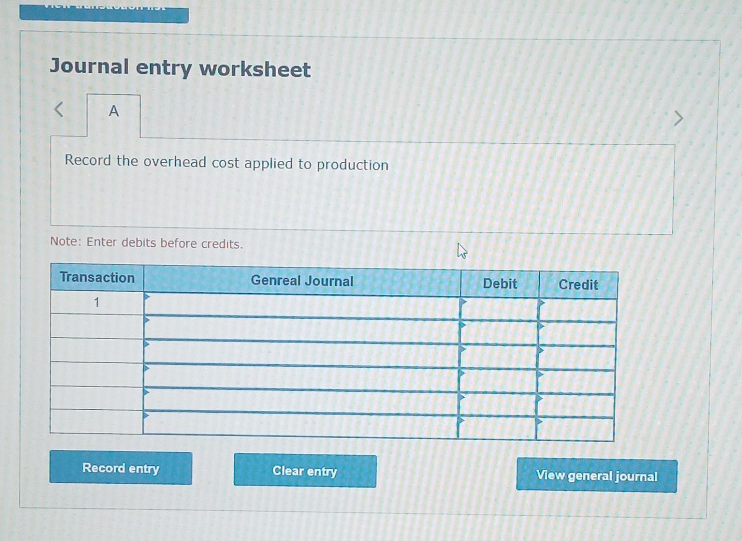 Solved Journal entry worksheet Record the overhead cost | Chegg.com