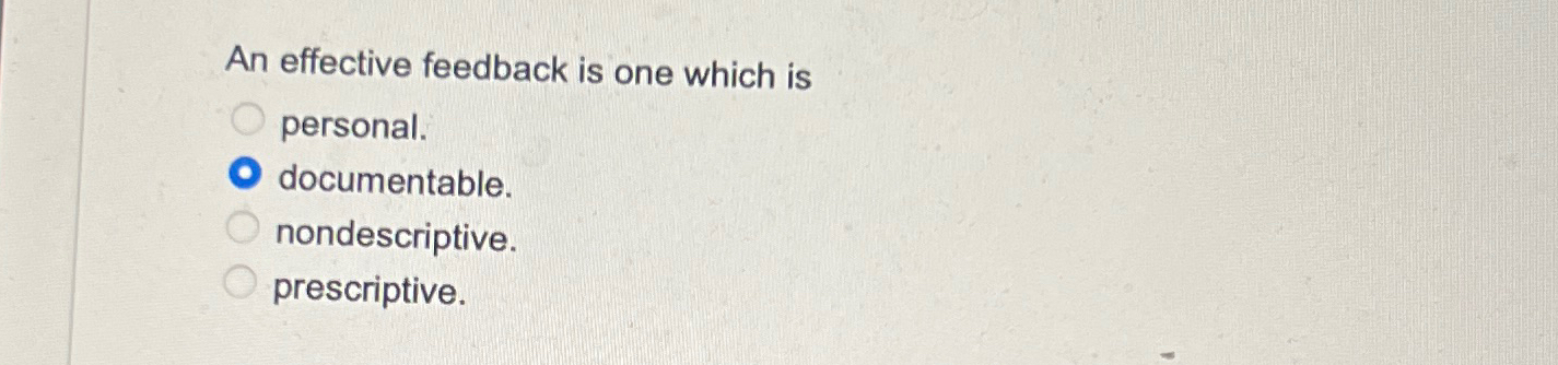 Solved An effective feedback is one which | Chegg.com