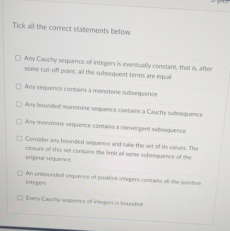 Solved Tick all the correct statements below.Any Cauchy | Chegg.com