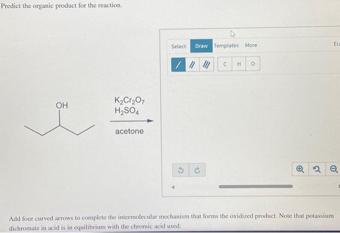 Solved Predict the organic product for the reaction. acetone | Chegg.com