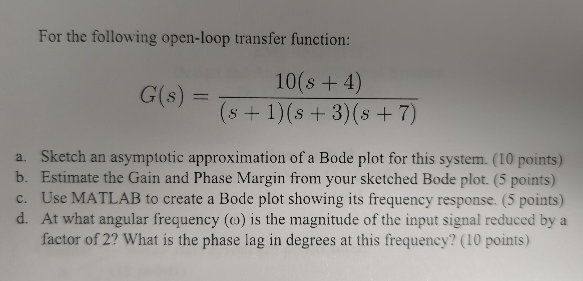 Solved For the following open-loop transfer function: | Chegg.com