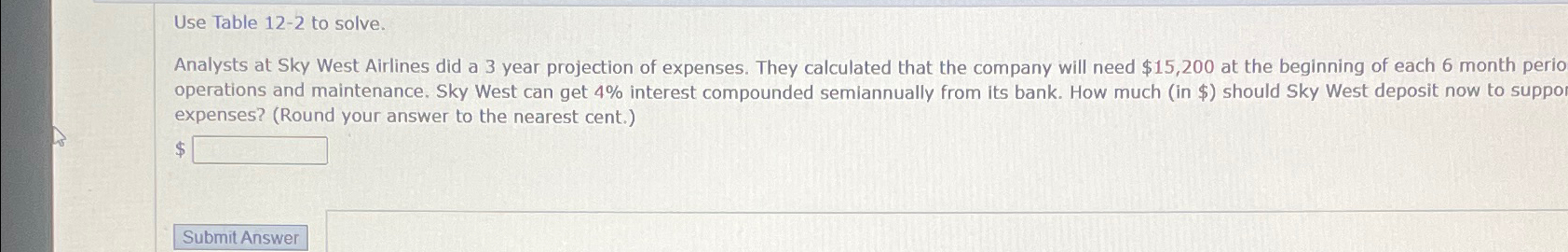 Solved Use Table 12-2 ﻿to solve.Analysts at Sky West | Chegg.com
