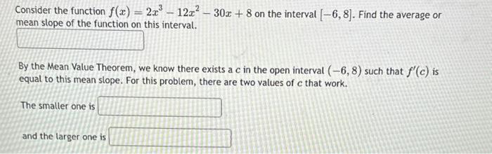 Solved Consider the function f(x)=2x3−12x2−30x+8 on the | Chegg.com