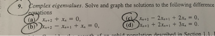 Solved 9. Complex eigenvalues. Solve and graph the solutions | Chegg.com
