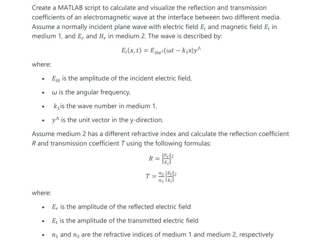 Solved Create a MATLAB script to calculate and visualize the | Chegg.com